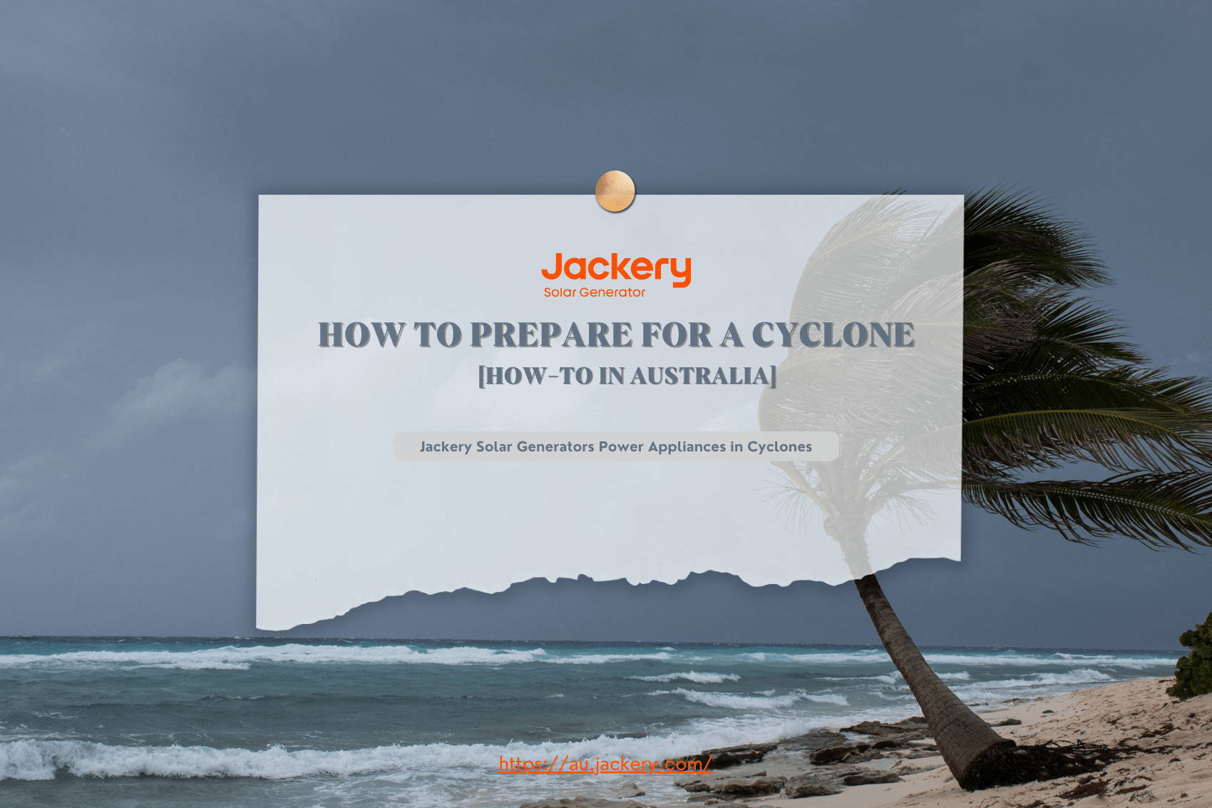 How to Prepare for A Cyclone in Australia - Jackery Australia