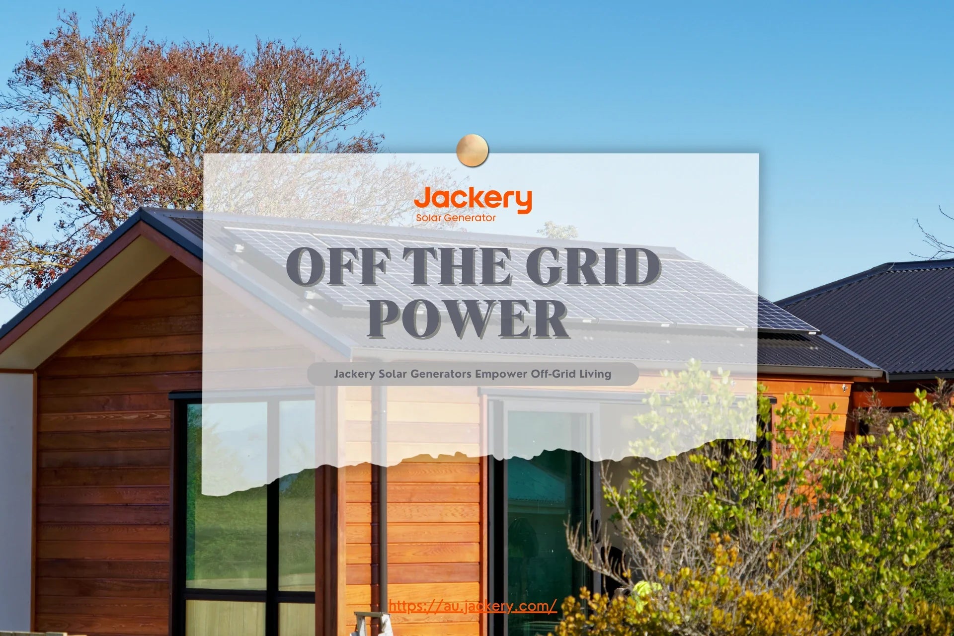 Ultimate Guide to Off The Grid Power in Australia [2023] - Jackery AU ...